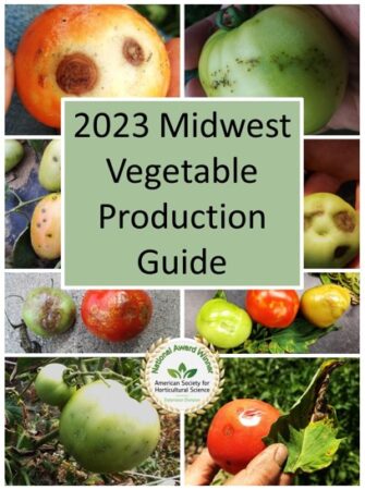 Midwest Vegetable Production Guide 2023 | Purdue University Vegetable ...