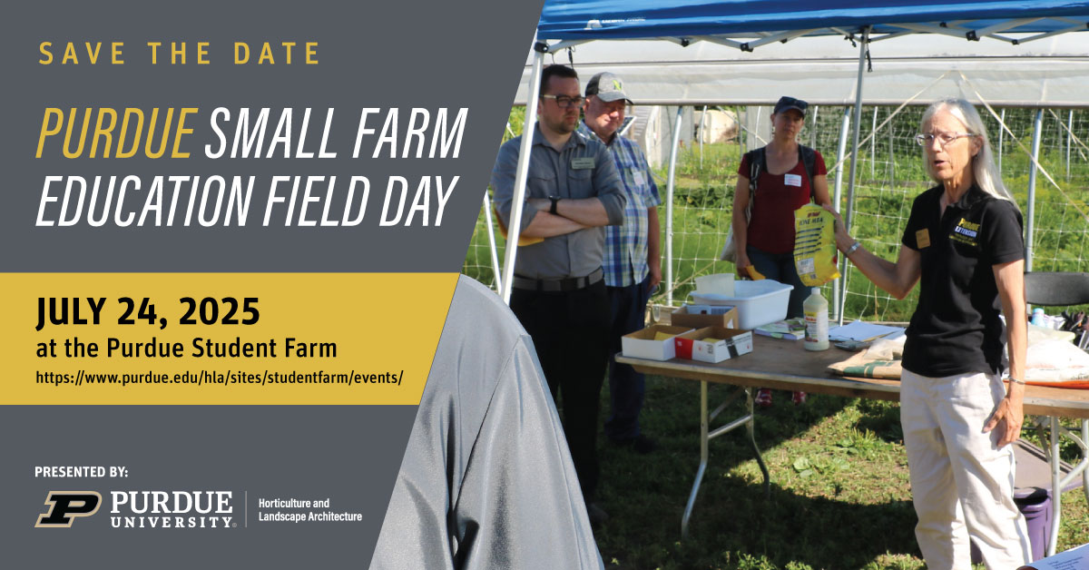Purdue Small farm Education Field Day, July 24 | Purdue University ...
